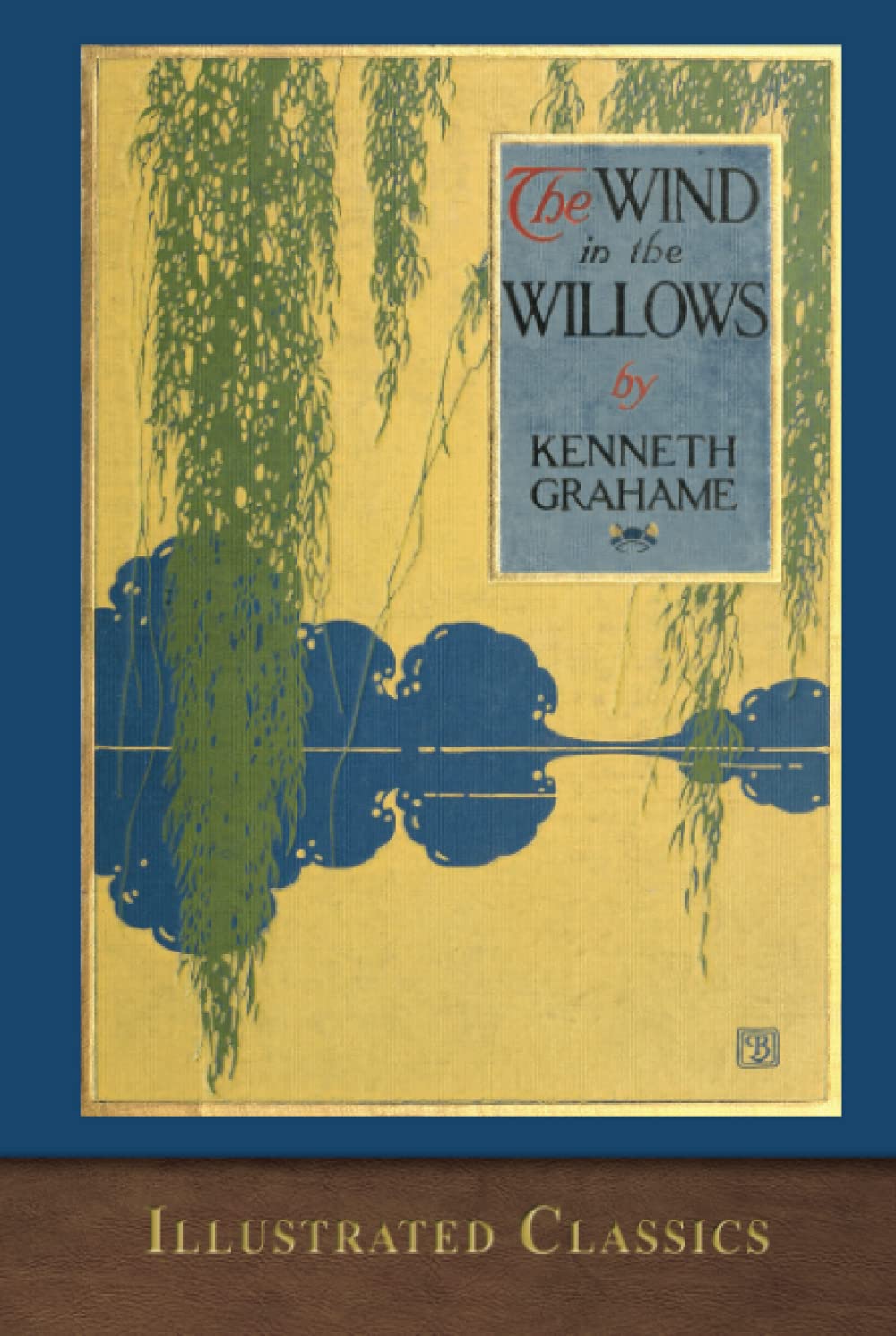 The Wind in the Willows: Illustrated Classic: Grahame, Kenneth ...