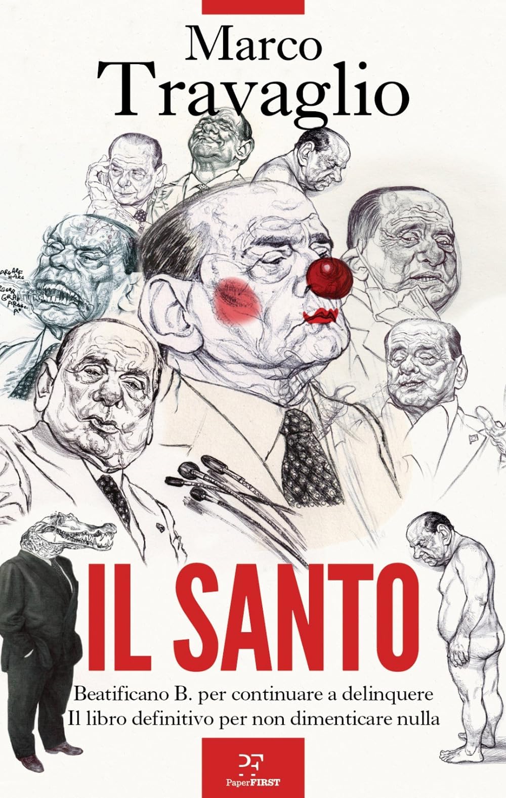 Amazon.it: Il santo - Travaglio, Marco - Libri