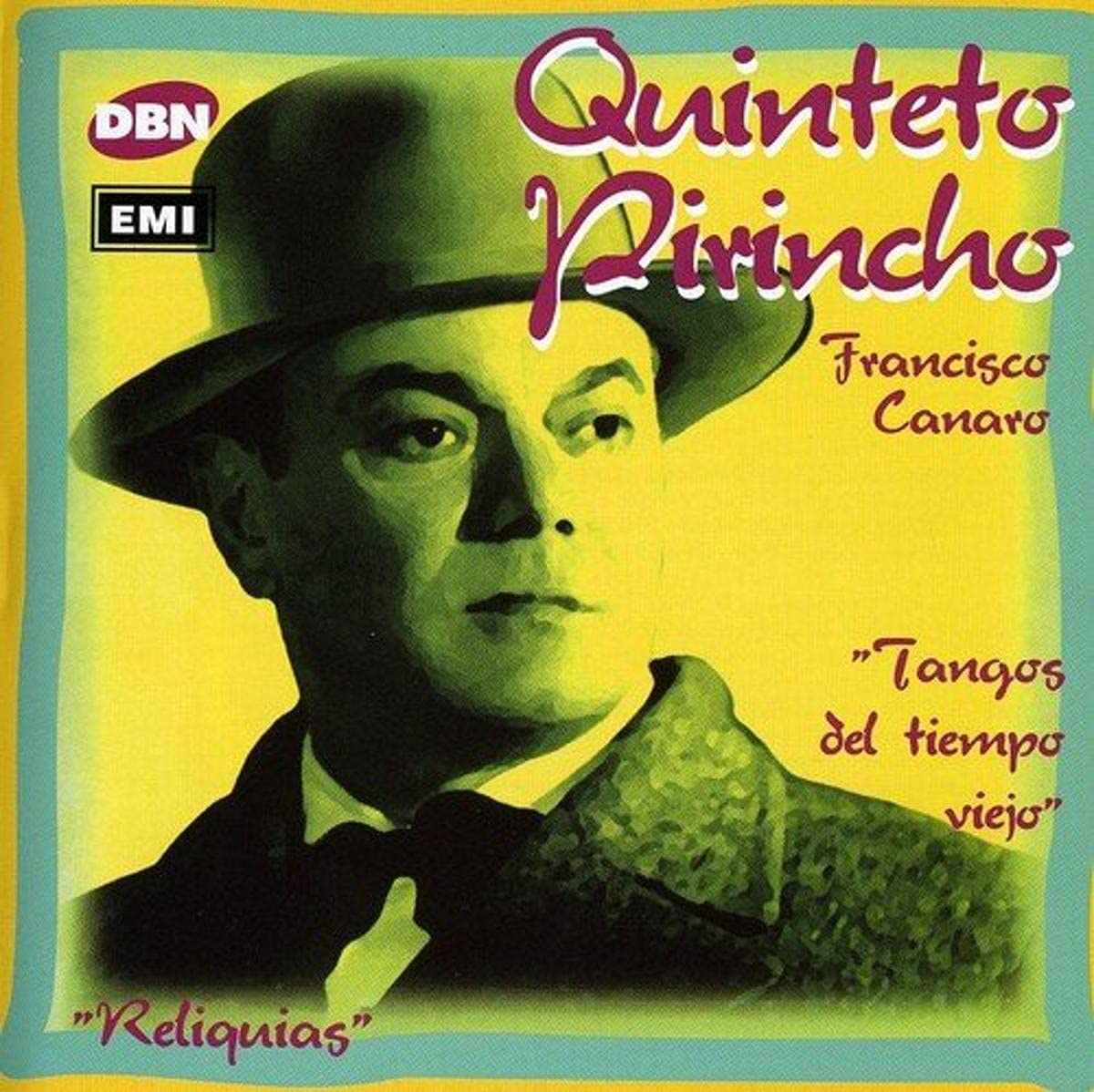 QUINTETO PIRINCHO - Tangos Del Tiempo Viejo - Amazon.com Music
