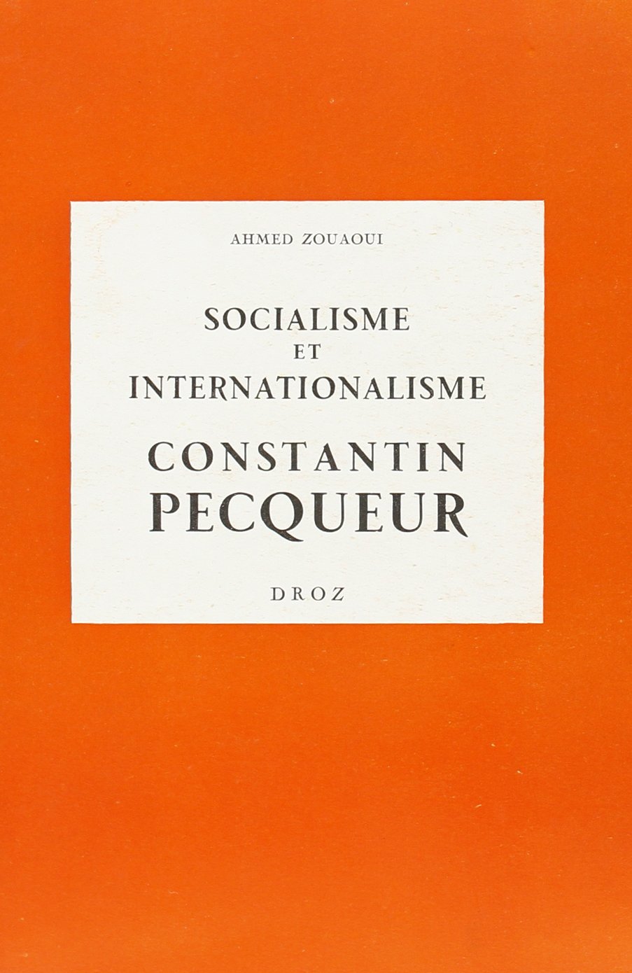 Amazon.com: SOCIALISME ET INTERNATIONALISME : CONSTANTIN PECQUEUR ...