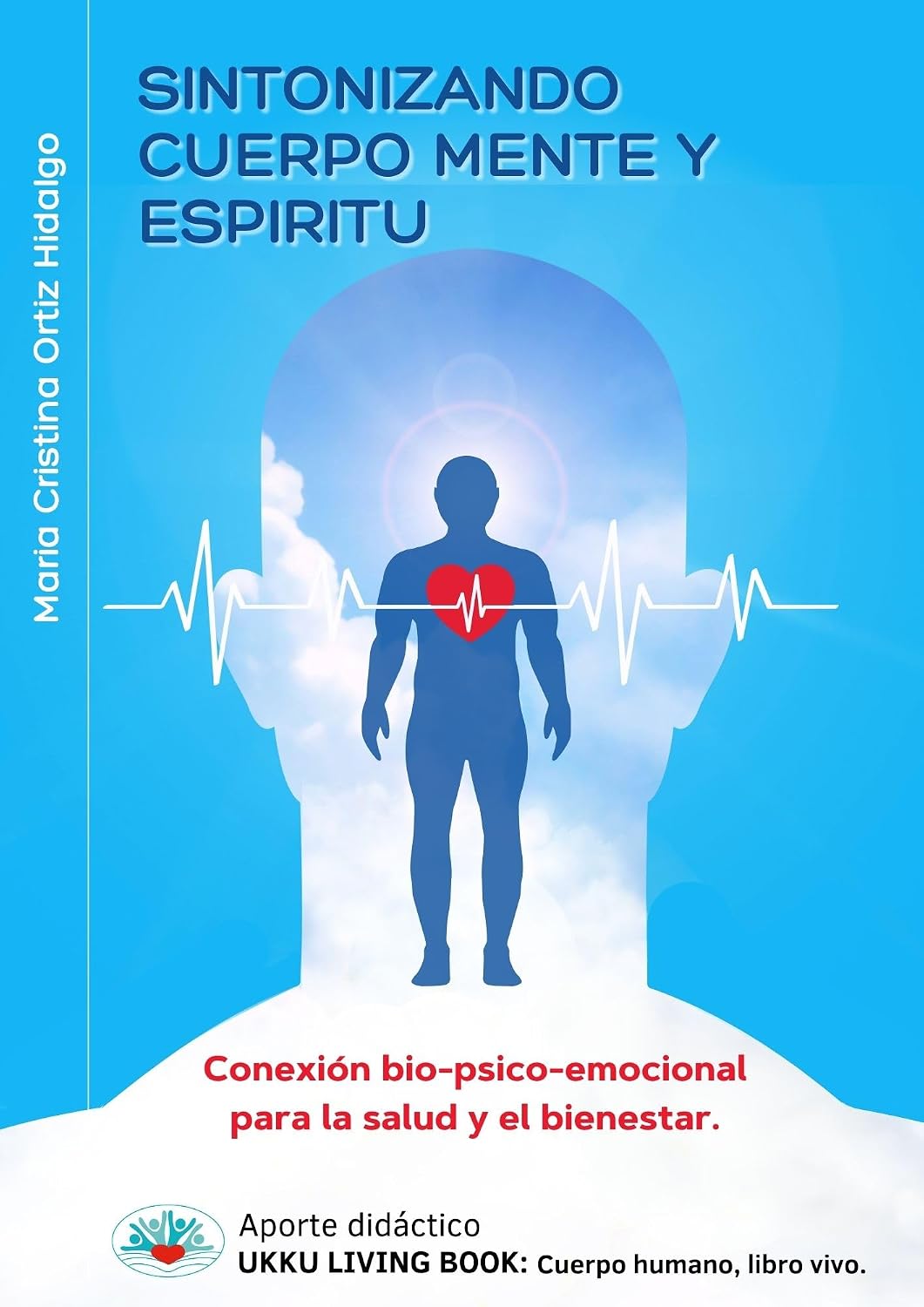 Amazon.com: Sintonizando Cuerpo Mente y Espíritu: Conexión bio-psico ...