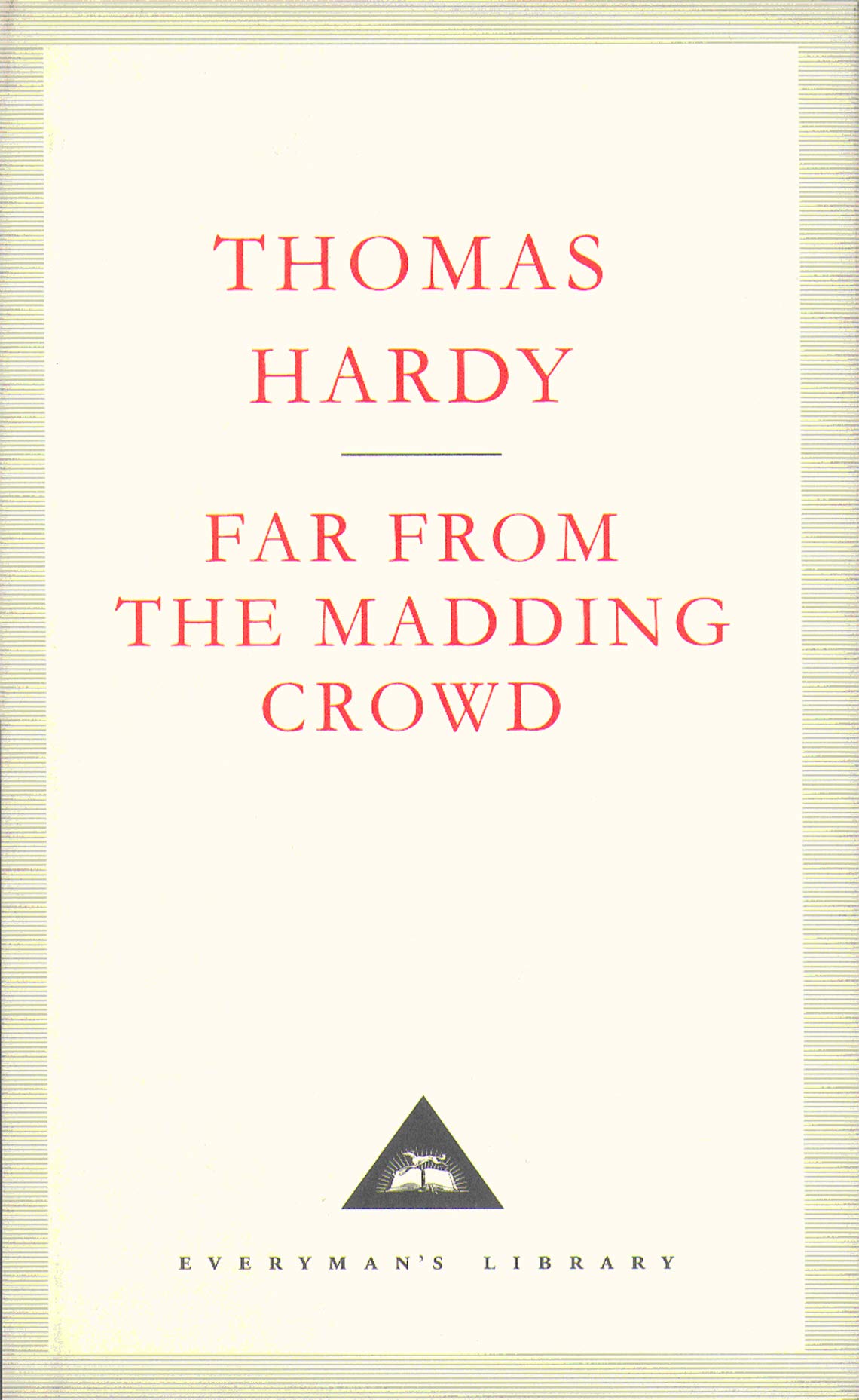 Buy Far From The Madding Crowd (Everyman's Library CLASSICS) Book ...