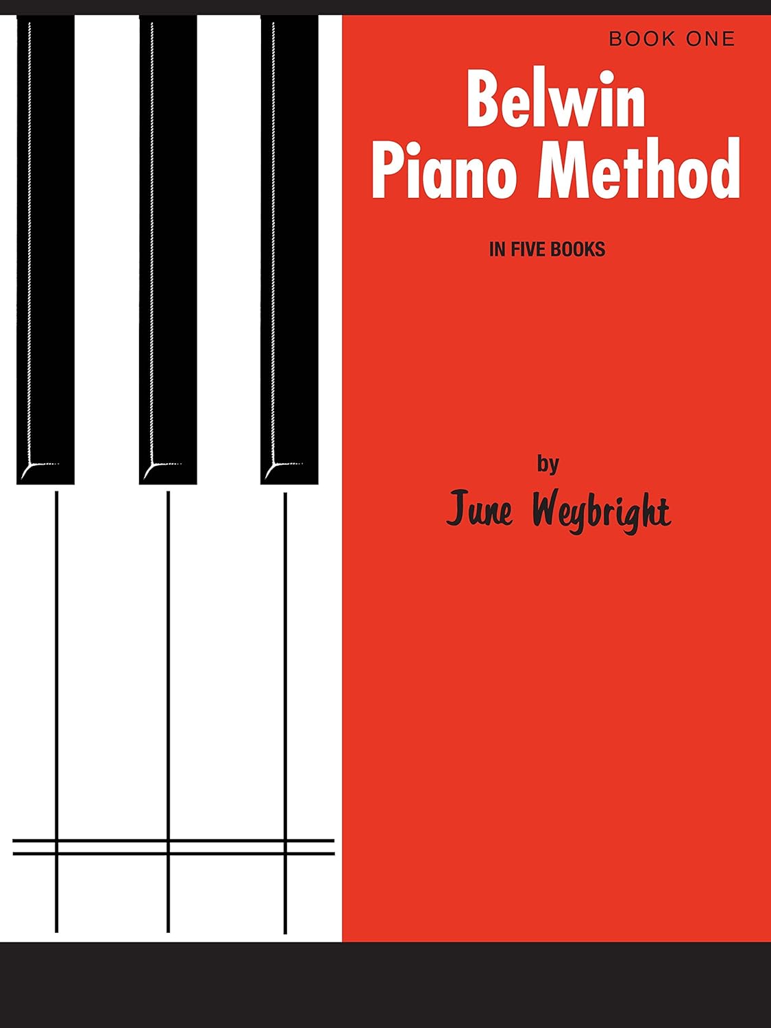 Belwin Piano Method, Book 1 - Kindle edition by Weybright, June. Arts ...