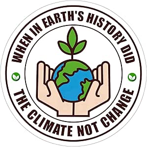 Amazon.com: Climate Change Sticker When in Earth's History Did The ...