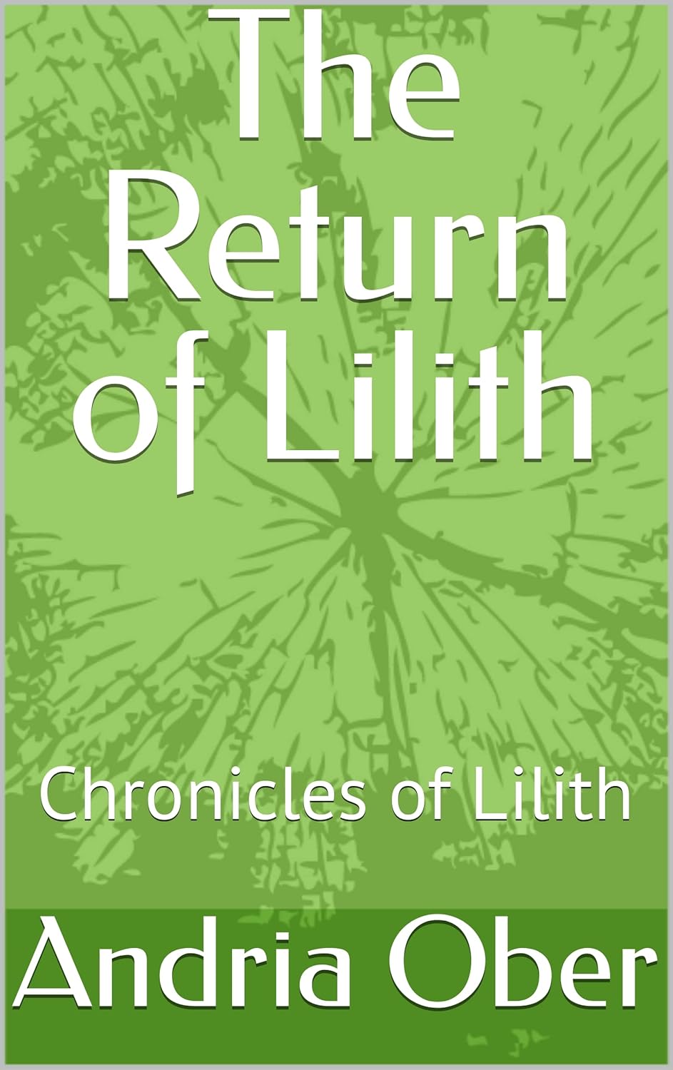The Return of Lilith: Chronicles of Lilith - Kindle edition by Ober ...