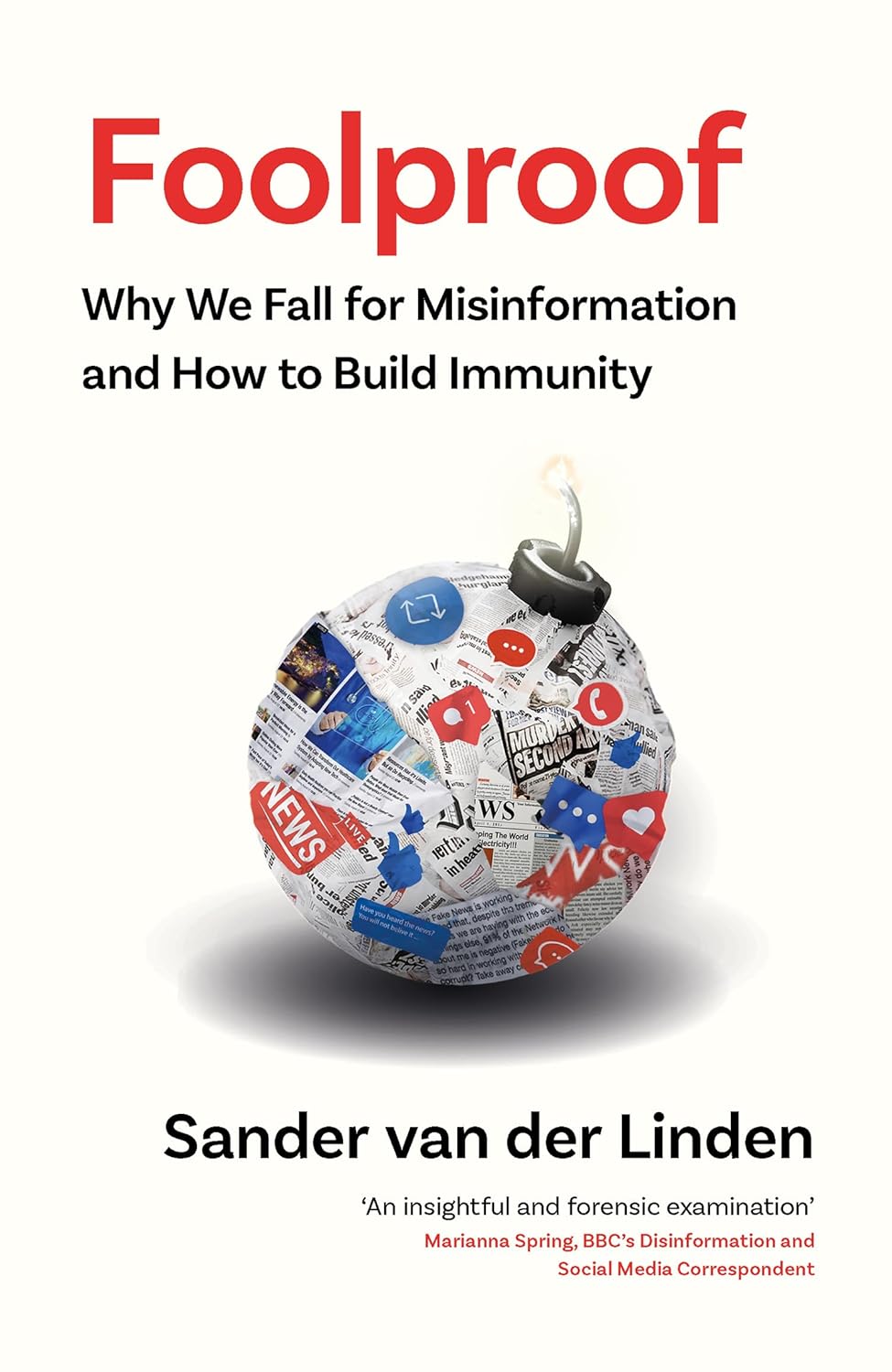 Buy Foolproof: Why We Fall For Misinformation And How To Build Book ...