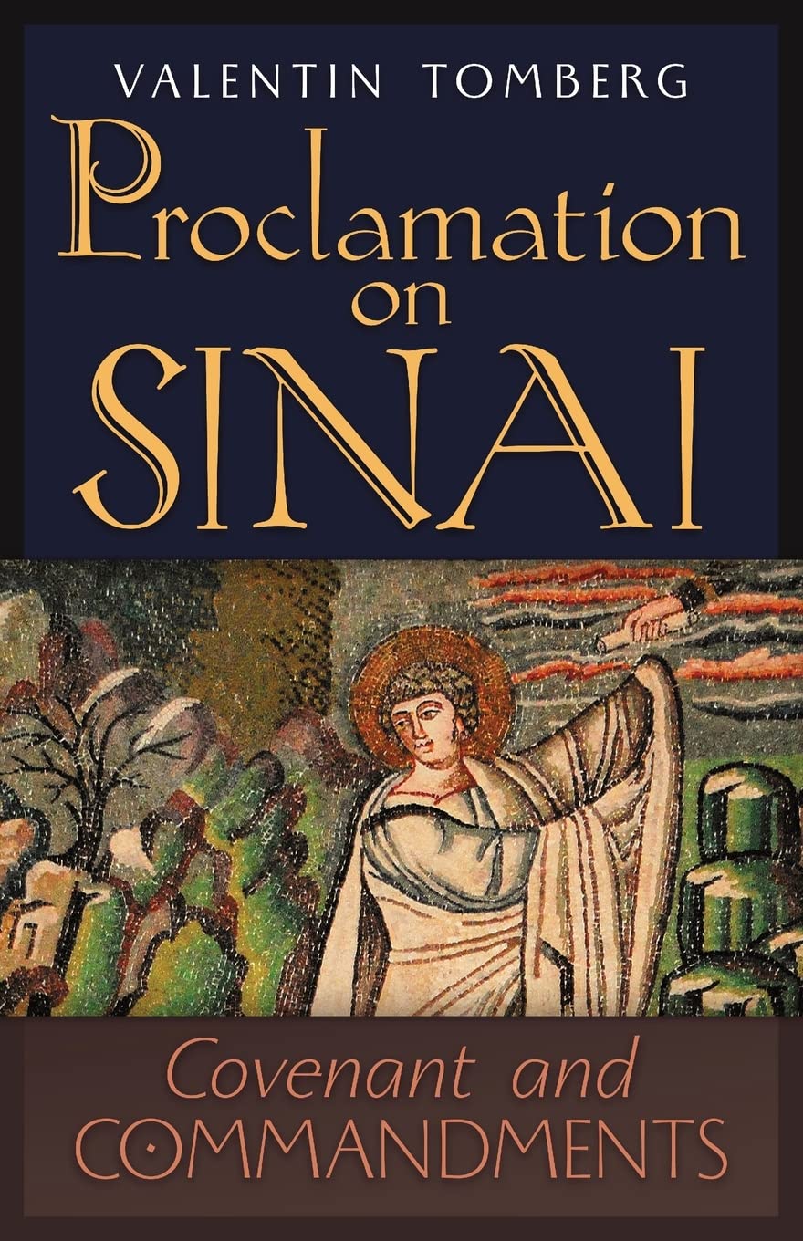 Proclamation on Sinai: Covenant and Commandments: Tomberg, Valentin ...