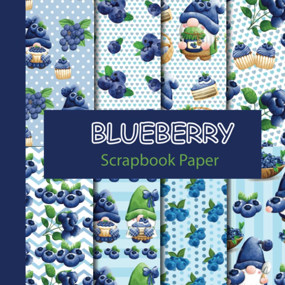 Blueberry Scrapbook Paper: Wild Berries Decorative Paper Set with White ...