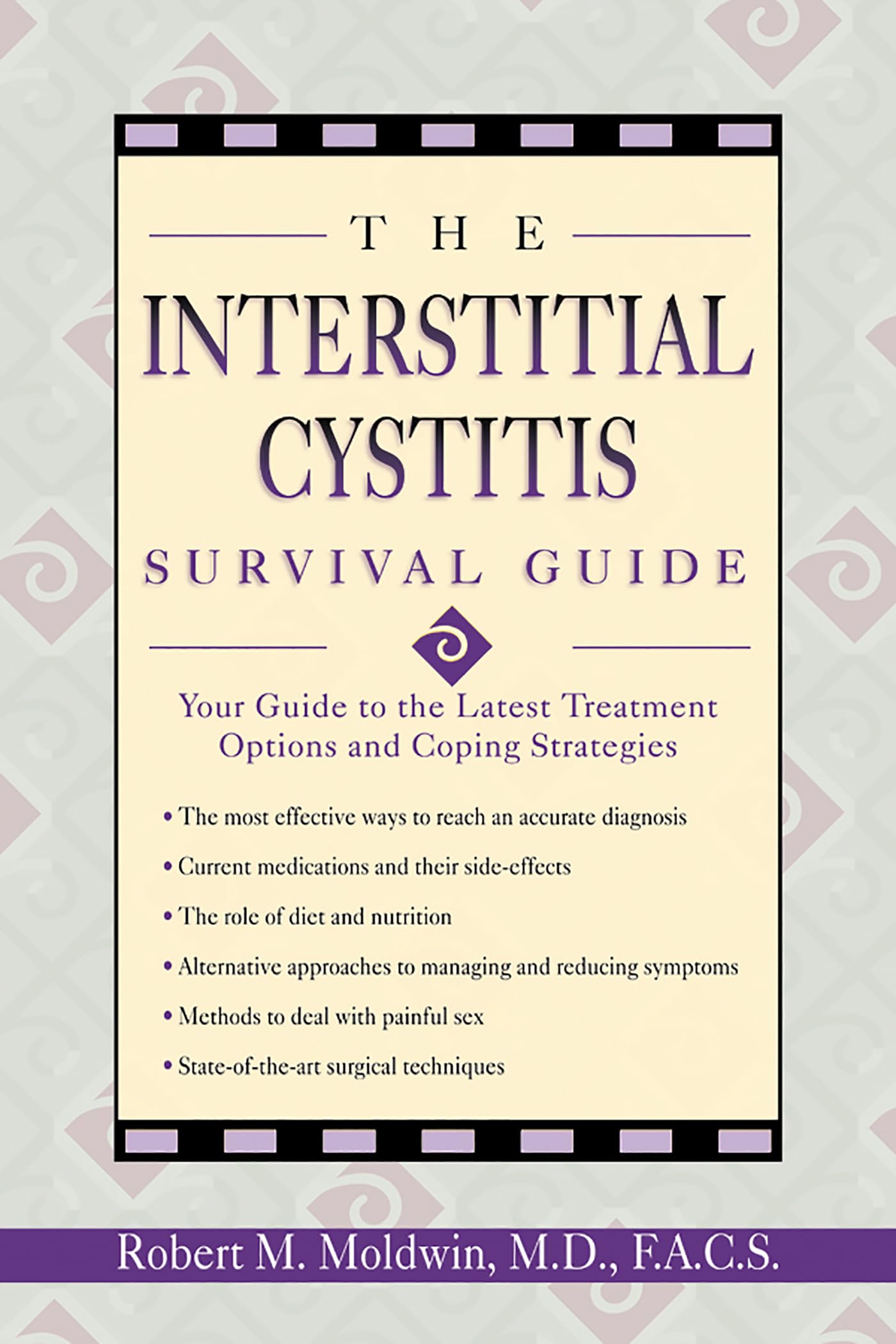 Amazon | The Interstitial Cystitis Survival Guide: Your Guide to the ...