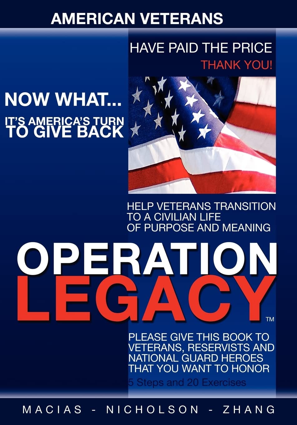 Operation Legacy: I am an American Hero Who Has Served My Country, Now ...