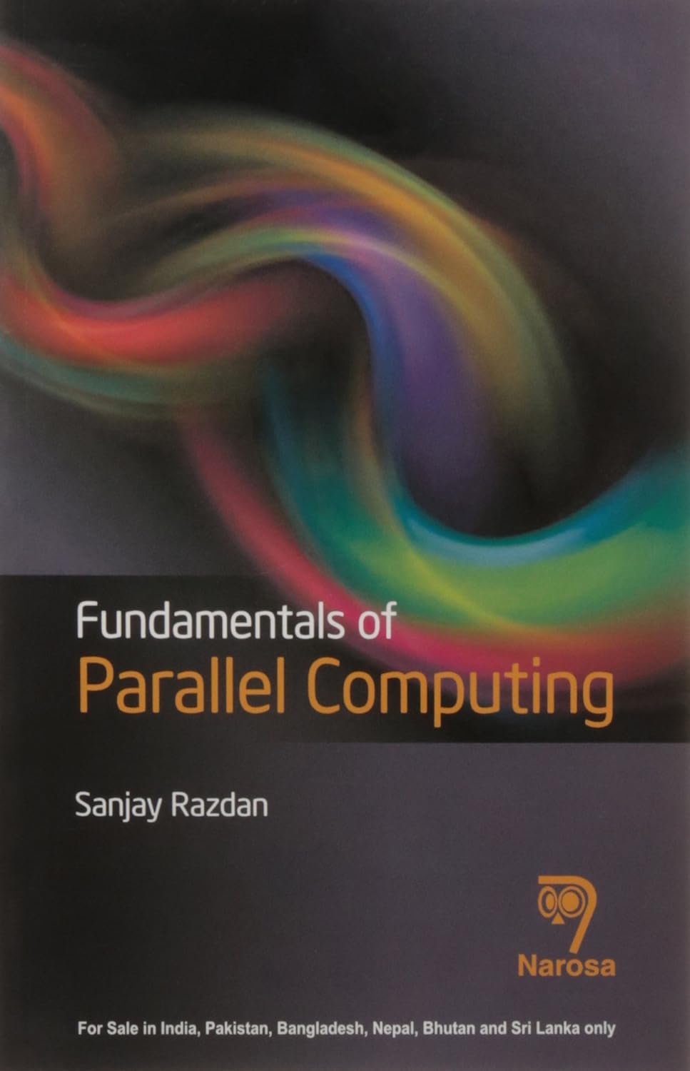 Fundamentals Of Parallel Compunting: unknown author: 9788184873481 ...