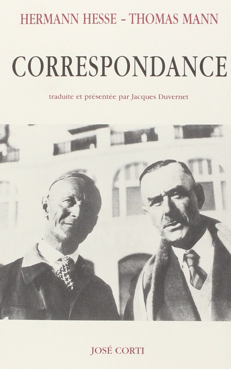 Amazon.com: Correspondance Hermann Hesse Thomas Mann: 9782714306036 ...