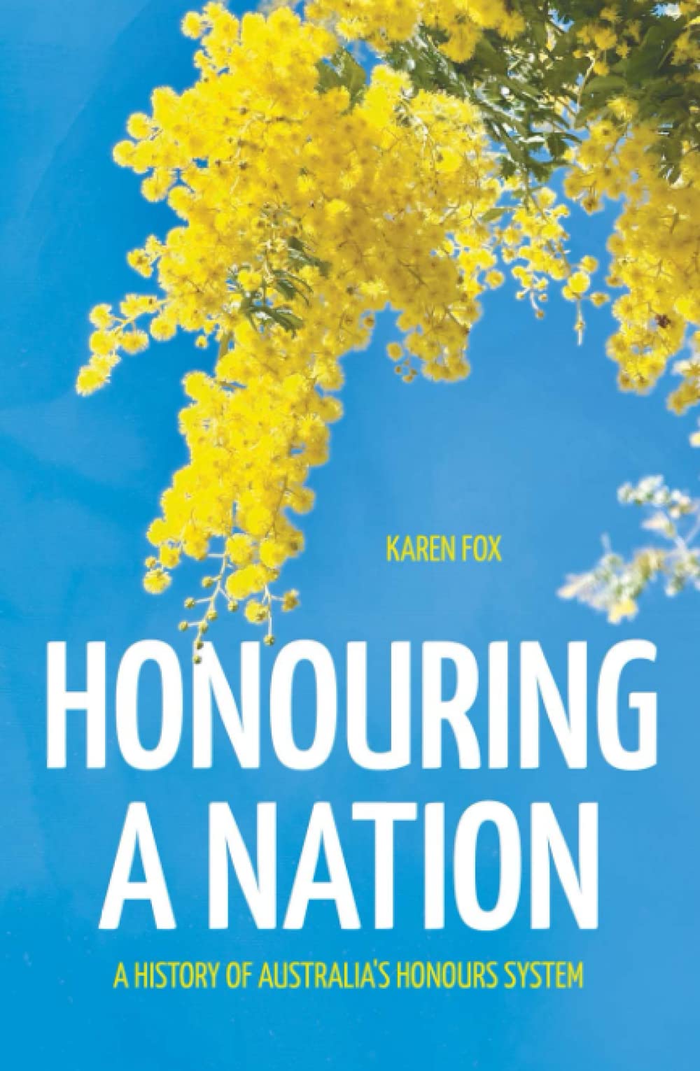 Buy Honouring a Nation: A History of Australia's Honours System Online ...