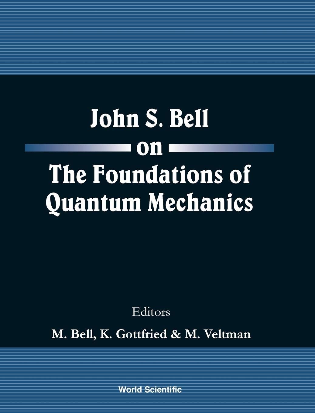Snapklik.com : John S Bell On The Foundations Of Quantum Mechanics