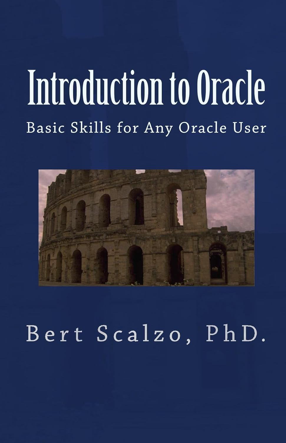 Amazon.com: Introduction to Oracle: Basic Skills for Any Oracle User ...