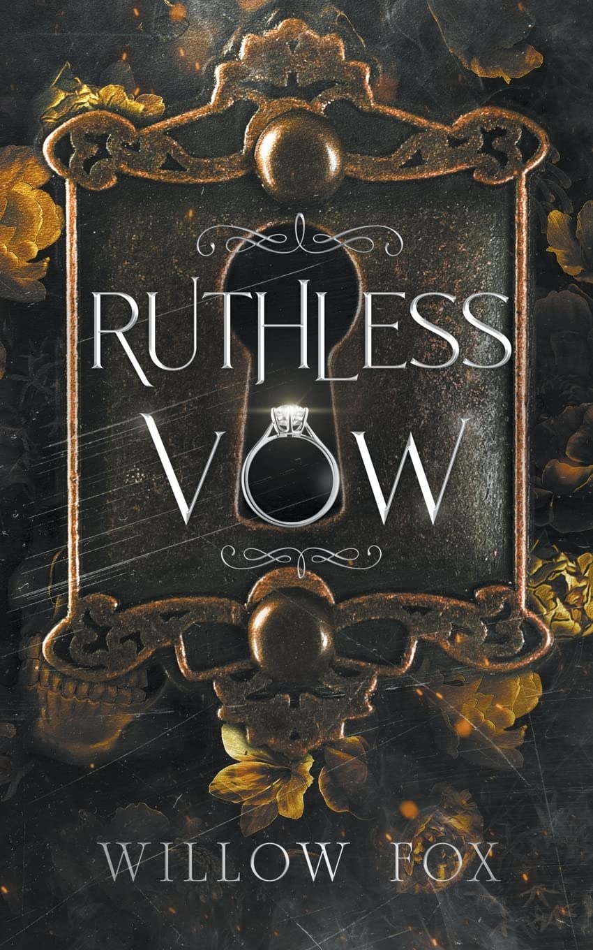 Ruthless Vow: A Dark Mafia Arranged Marriage Romance (Mafia Marriages): Fox, Willow ...
