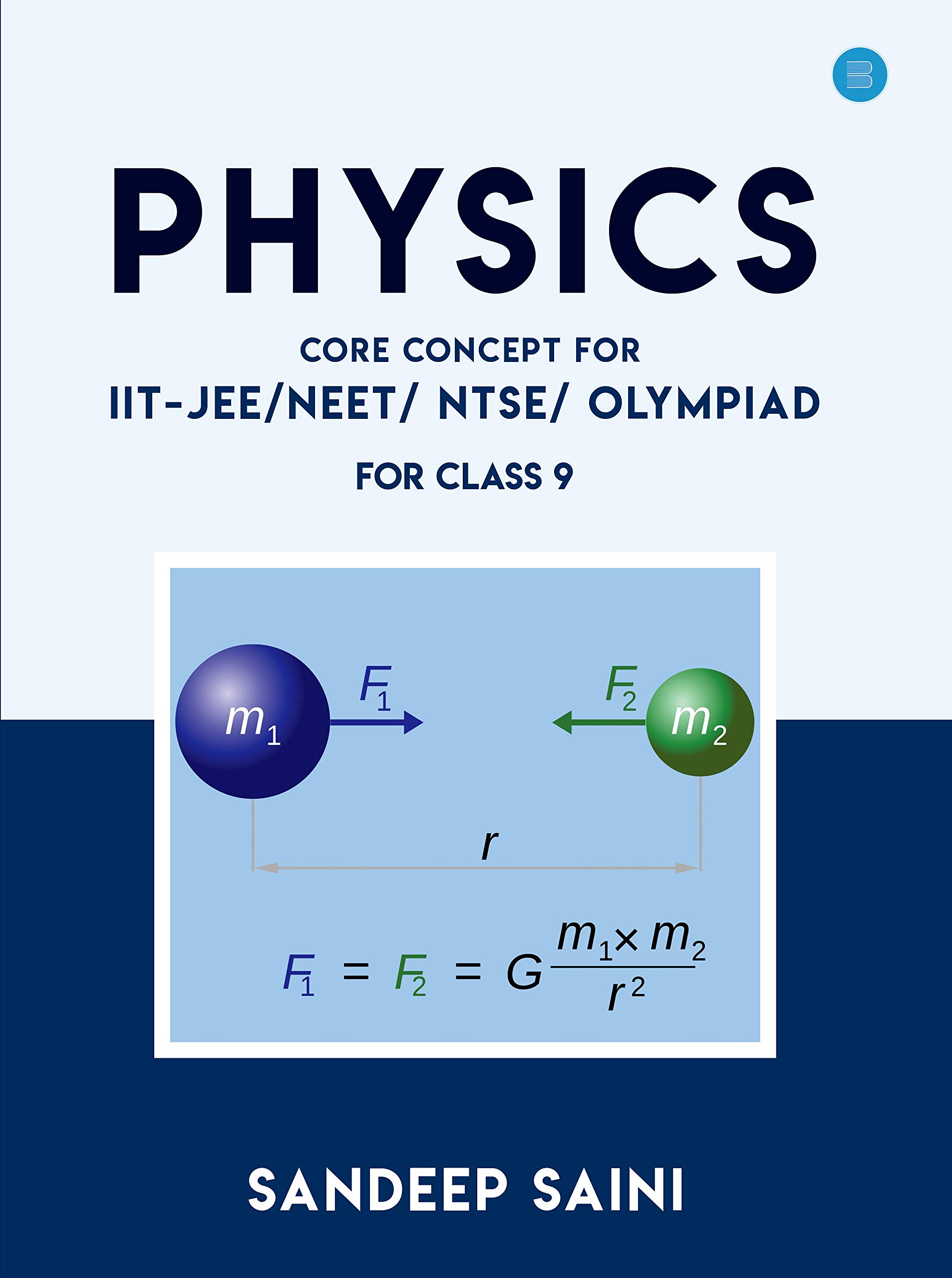 Physics (core Concept for IIT-JEE/NEET/ NTSE/ Olympiad) : Sandeep Saini ...