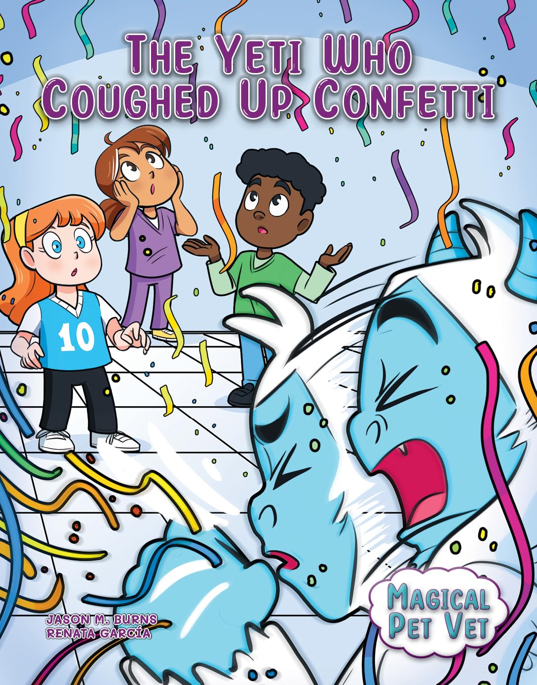 Amazon.com: The Yeti Who Coughed Up Confetti (Magical Pet Vet) eBook ...