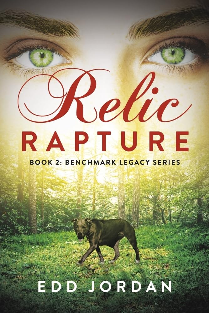 Relic Rapture: Book 2 (2) (Benchmark Legacy Series): Jordan, EDD ...