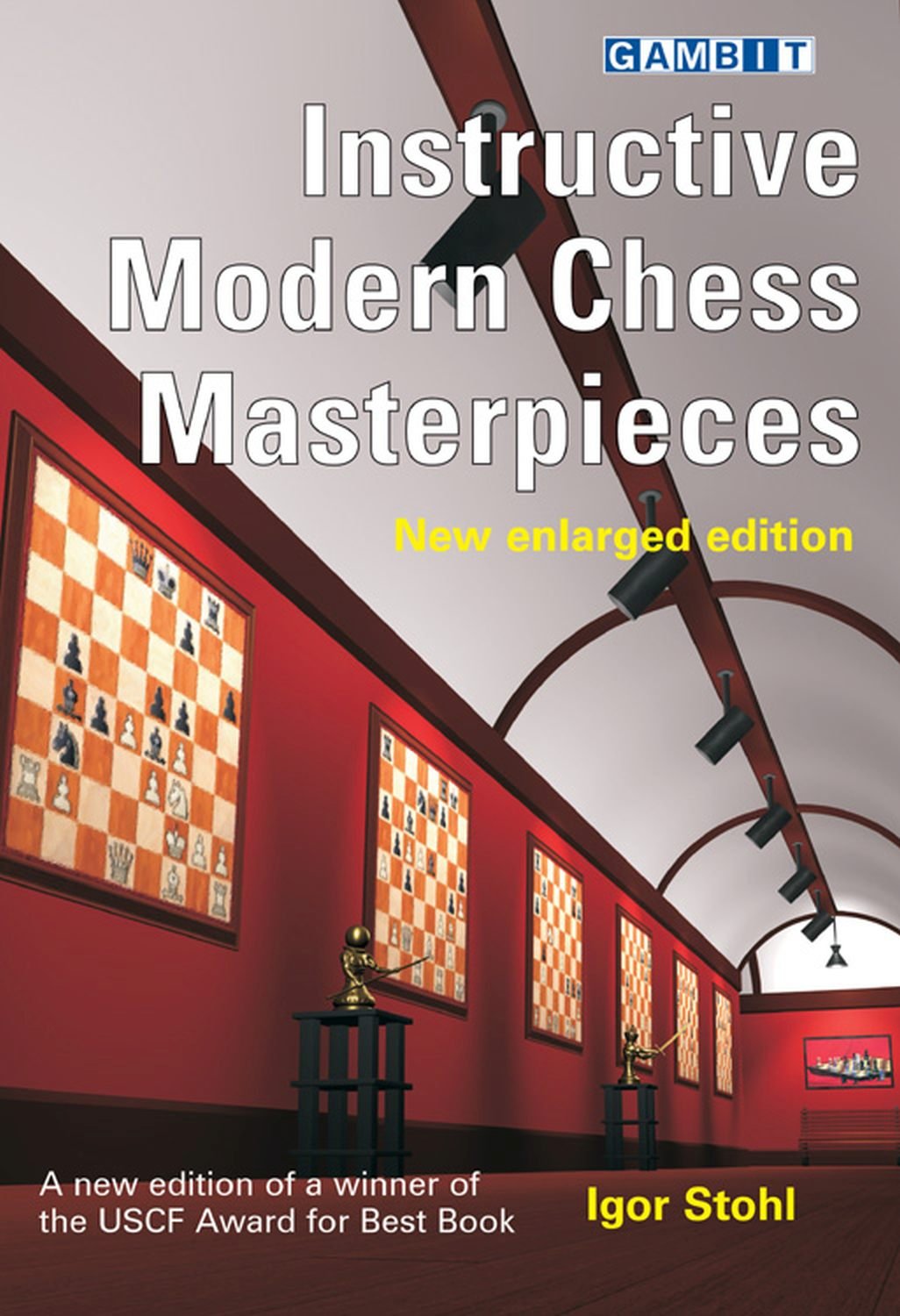 Instructive Modern Chess Masterpieces (Instructive Chess) - Kindle ...