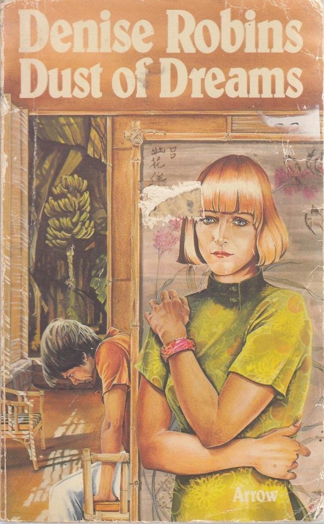 Dust of Dreams: Denise Robins: 9780099135500: Amazon.com: Books