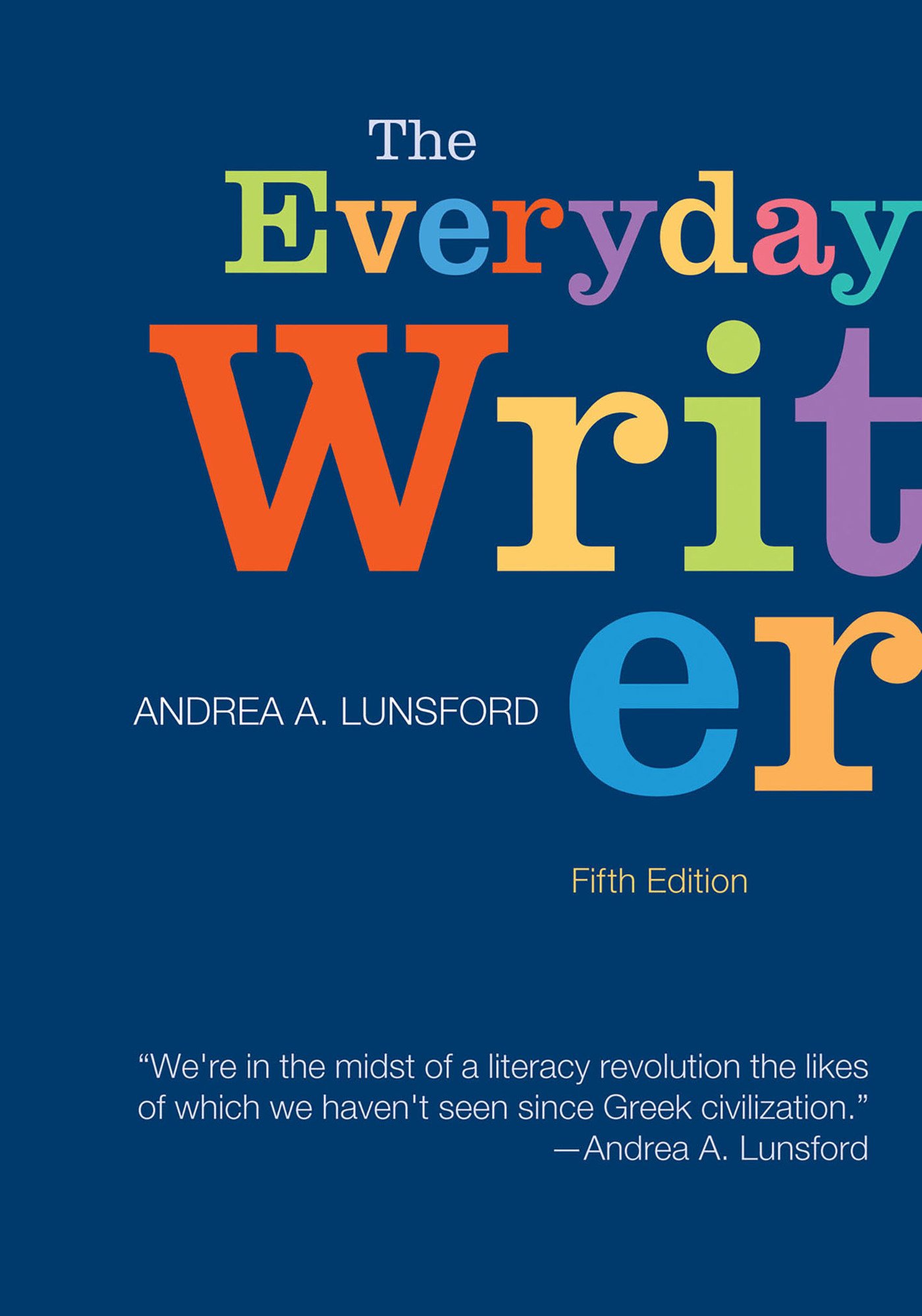 Amazon.com: The Everyday Writer: 9781457612695: Lunsford, Andrea A.: Books