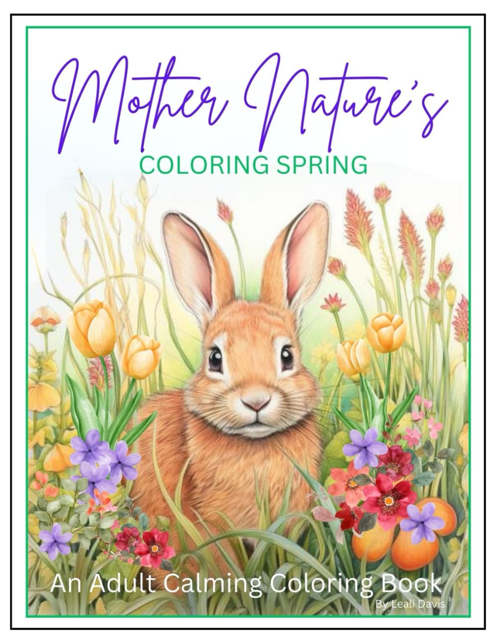 Amazon.com: Mother Nature's Coloring Spring: An Adult Calming Coloring ...