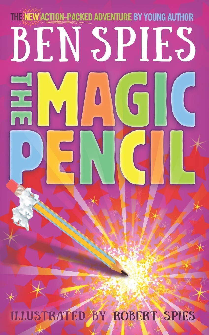 Amazon.com: The Magic Pencil: 9780473377779: Spies, Ben, Spies, Robert ...