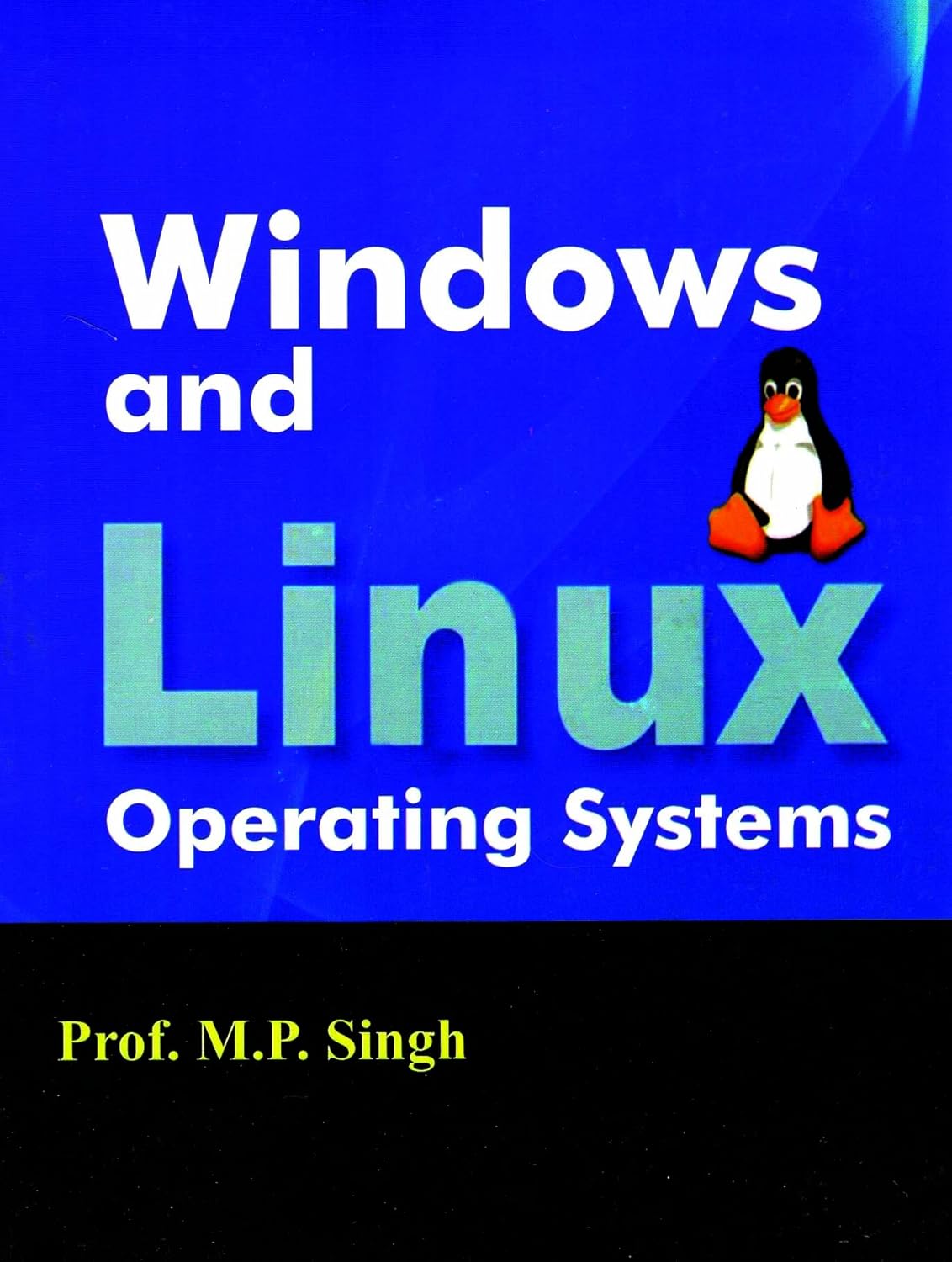 Buy Windows And Linux Operating Systems Book Online at Low Prices in ...