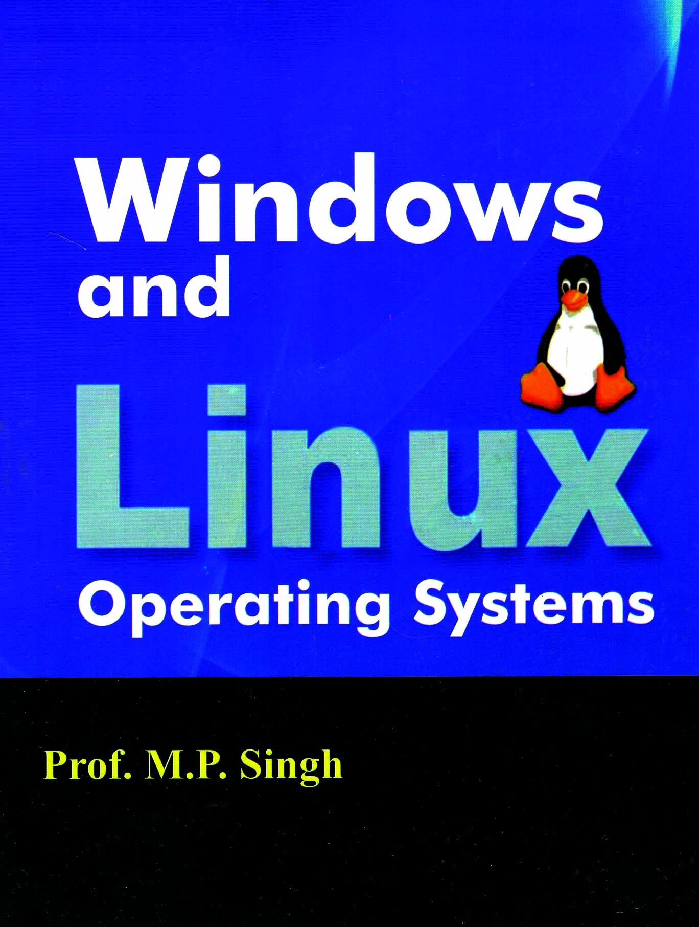 Buy Windows And Linux Operating Systems Book Online at Low Prices in ...
