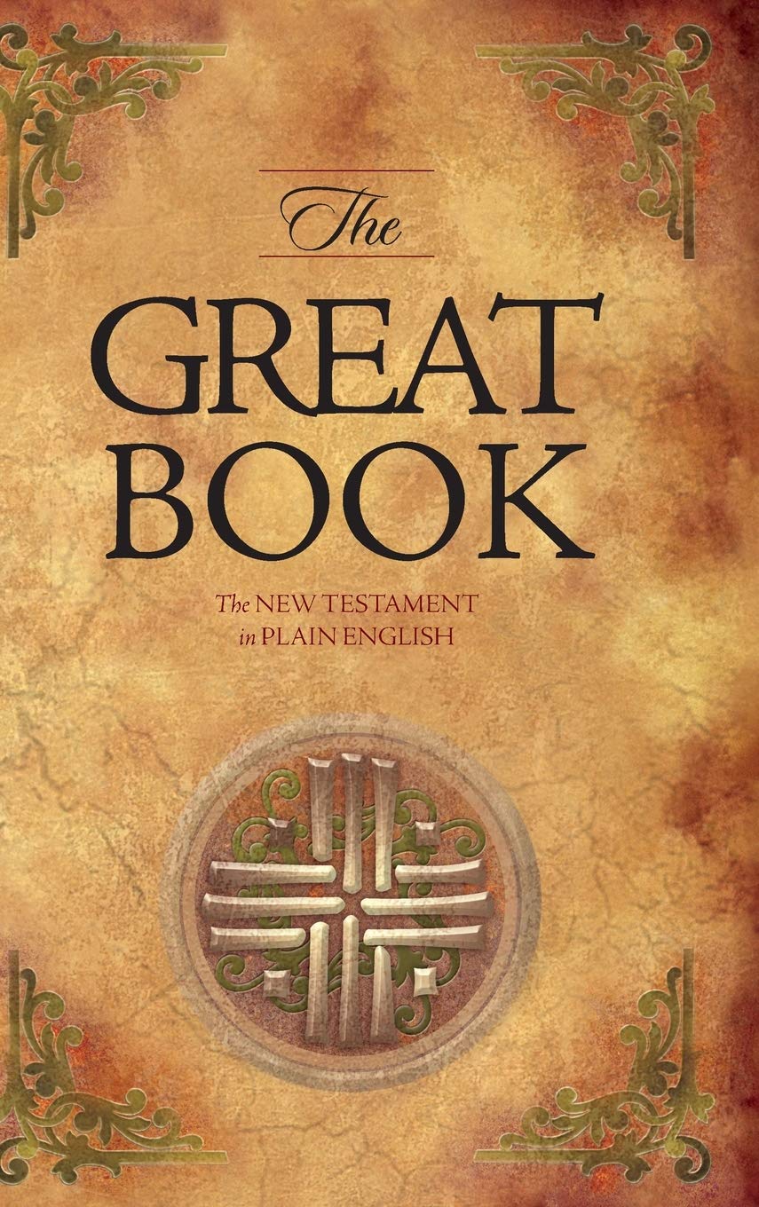 The Great Book The New Testament in Plain English: Hurnard, Hannah ...