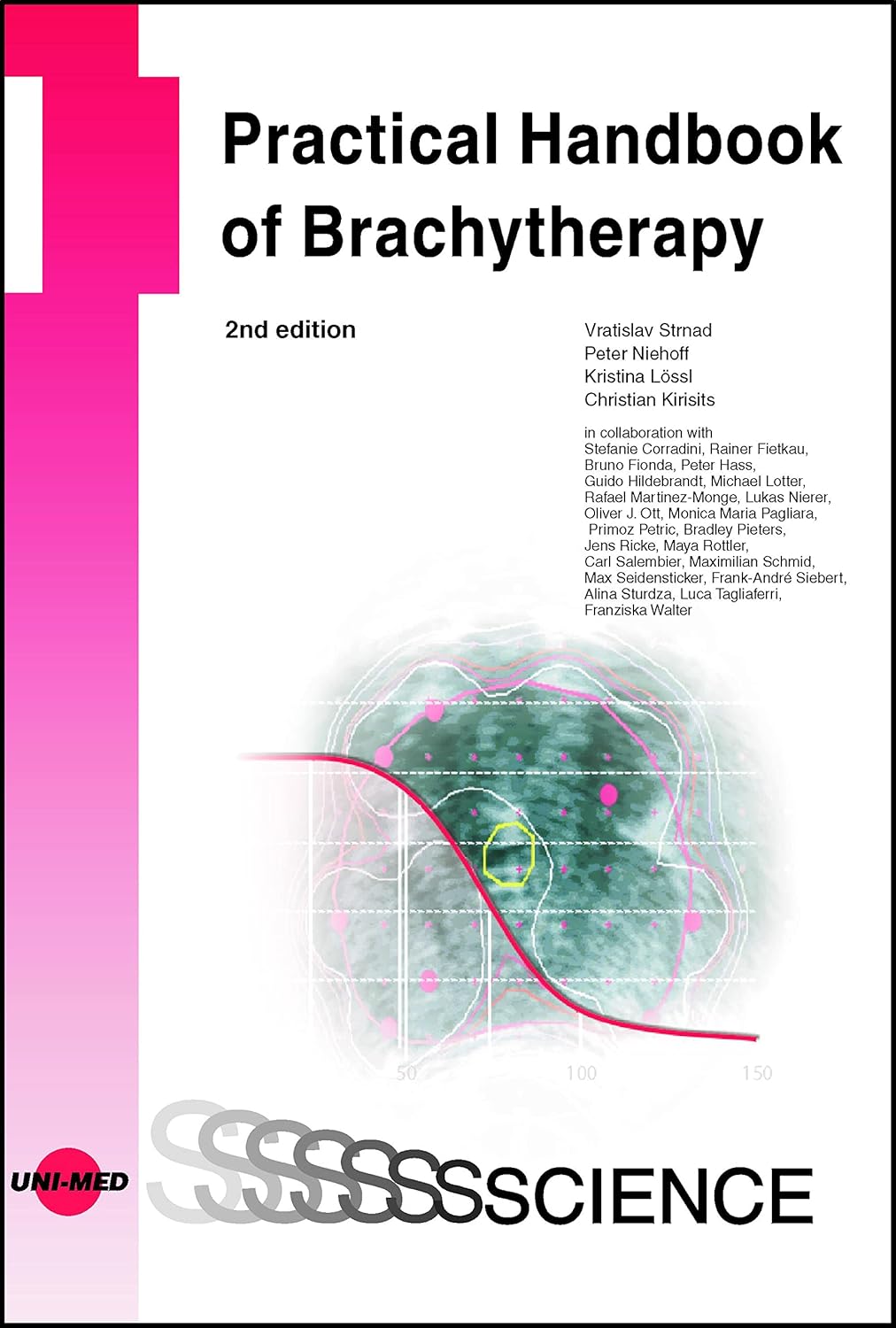 Practical Handbook of Brachytherapy: unknown author: 9783837416473 ...