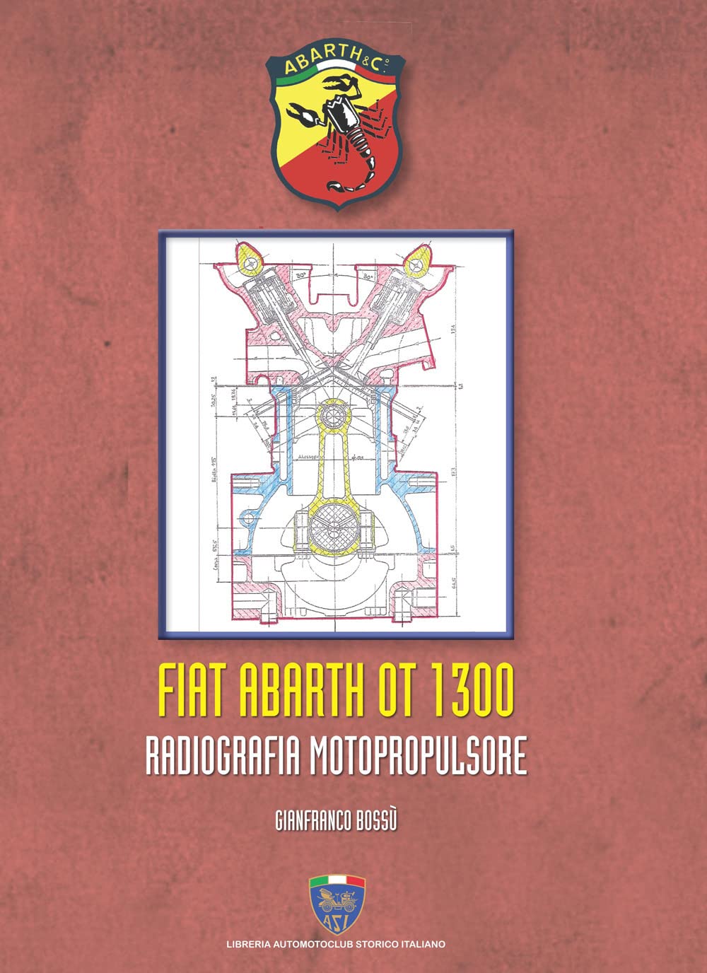 Amazon.com: FIAT ABARTH OT 1300: 9788898344826: unknown author: Books