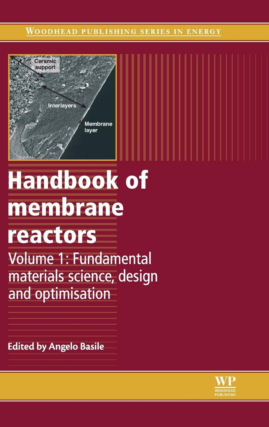 Handbook of Membrane Reactors: Fundamental Materials Science, Design ...