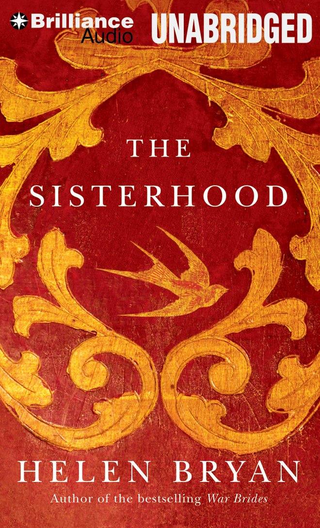 The Sisterhood: Bryan, Helen, Roppé, Laura: 9781491512432: Amazon.com ...
