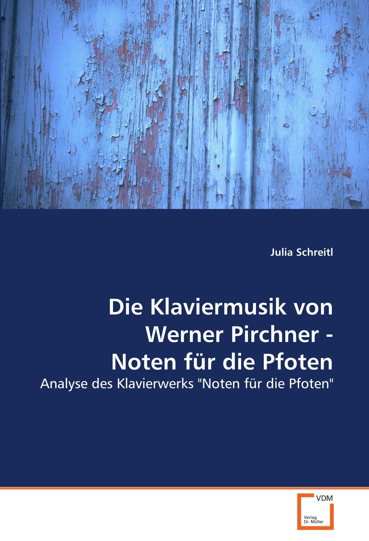 Die Klaviermusik von Werner Pirchner - Noten für die Pfoten: Analyse ...