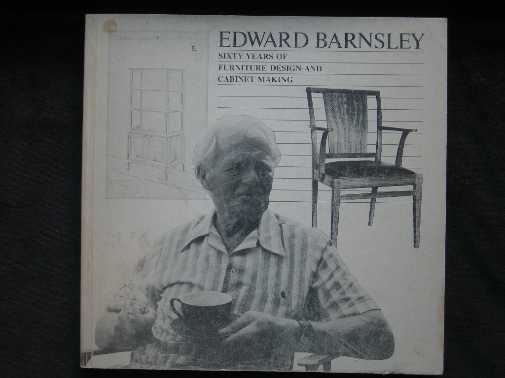 Edward Barnsley: Sixty Years Of Furniture Design And Cabinet Making ...