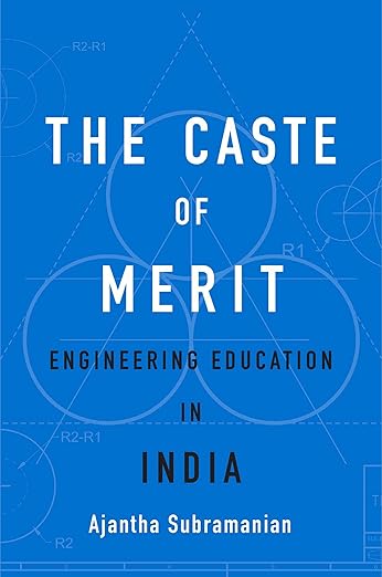 The Caste of Merit: Engineering Education in India eBook : Subramanian ...