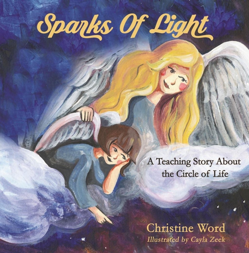Sparks of Light: A Teaching Story About the Circle Of Life - Kindle ...