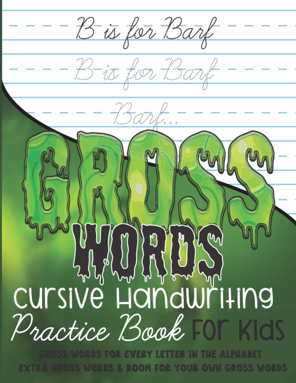 Gross Words Cursive Handwriting Practice Book For Kids: Gross Words for ...