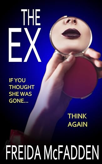 The Ex eBook : McFadden, Freida: Amazon.ca: Kindle Store