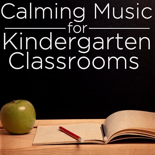 Calming Music For Kindergarten Classrooms By Pianissimo Brothers On calming-music-for-kindergarten-classrooms-by-pianissimo-brothers-on