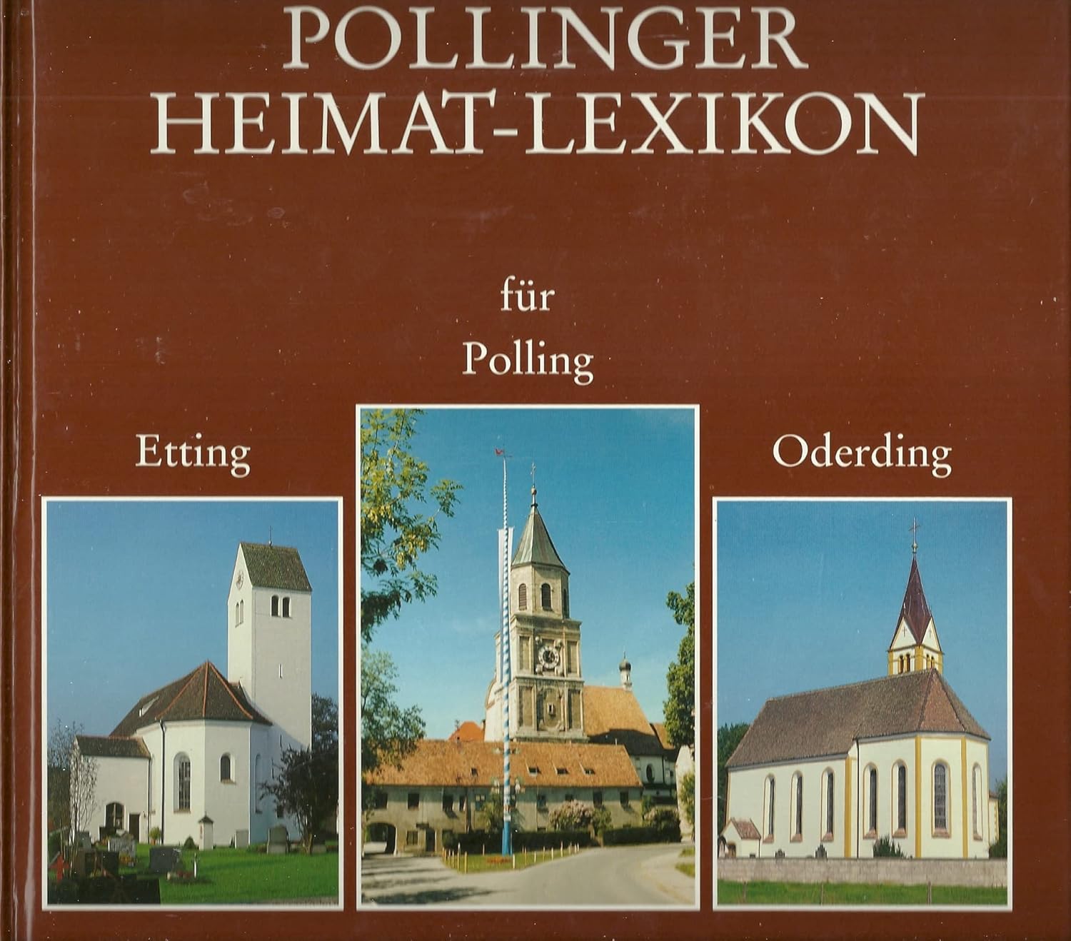 Pollinger Heimatlexikon 2 Bände im Schuber, Pollinger Heimat-Lexikon ...
