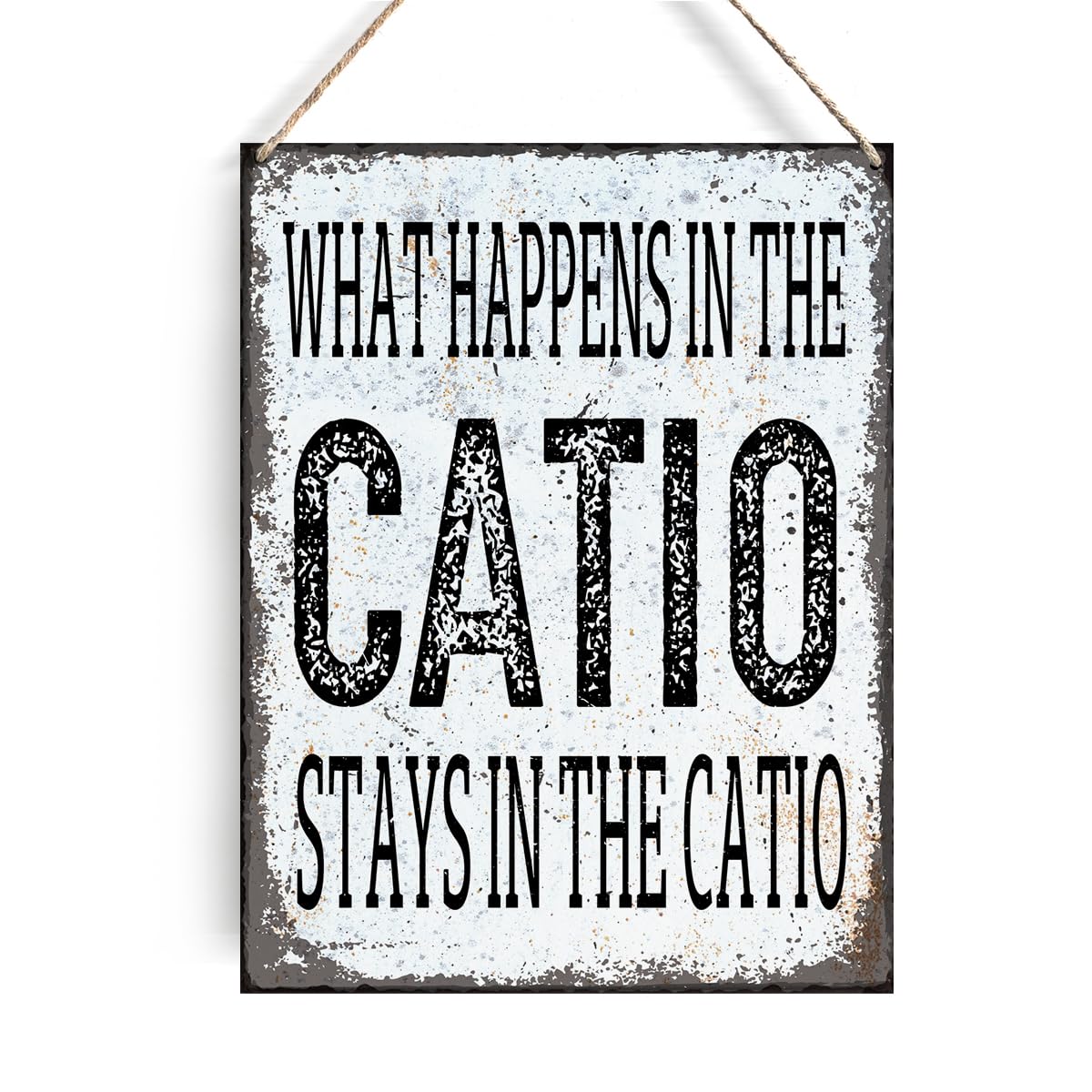 Snapklik.com : What Happens In The Catio Stays In The Catio Signs Wall ...