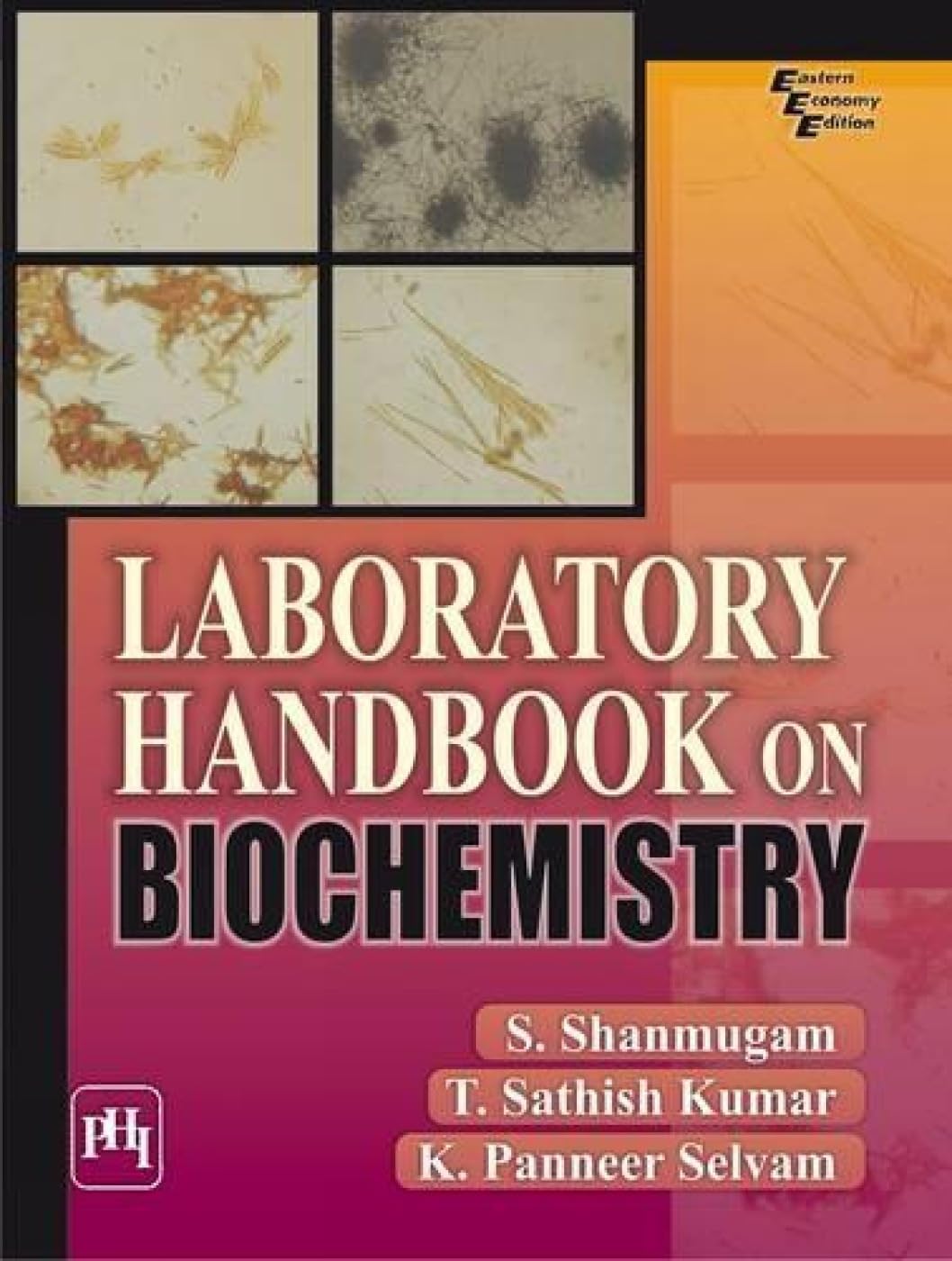 Laboratory Handbook on Biochemistry: K. Panneer Selvam: 9788120341036 ...