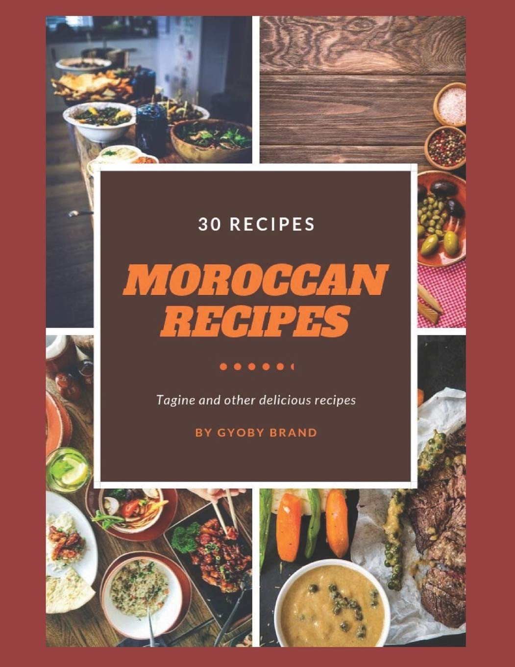 Moroccan recipes, Tagine and other delicious recipes: Your essentiel ...