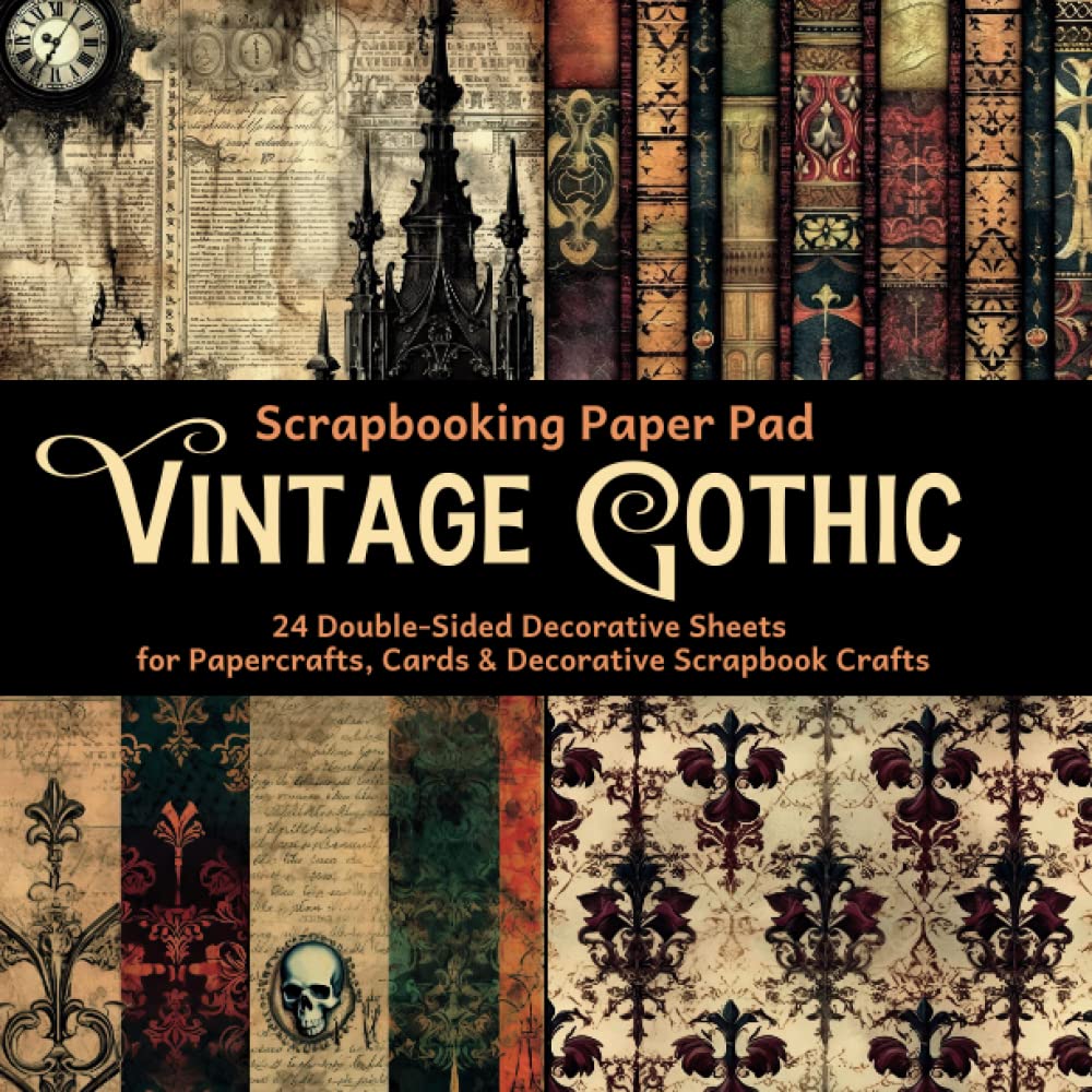 Scrapbooking Paper Pad - Vintage Gothic: 24 Double-Sided Decorative ...