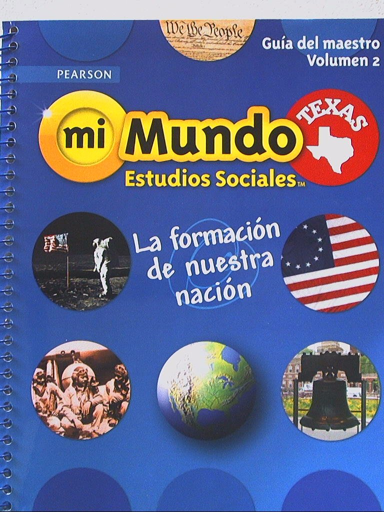 Texas, Mi Mundo Estudios Sociales: La Formacion de Nuesra Nacion, Guia ...