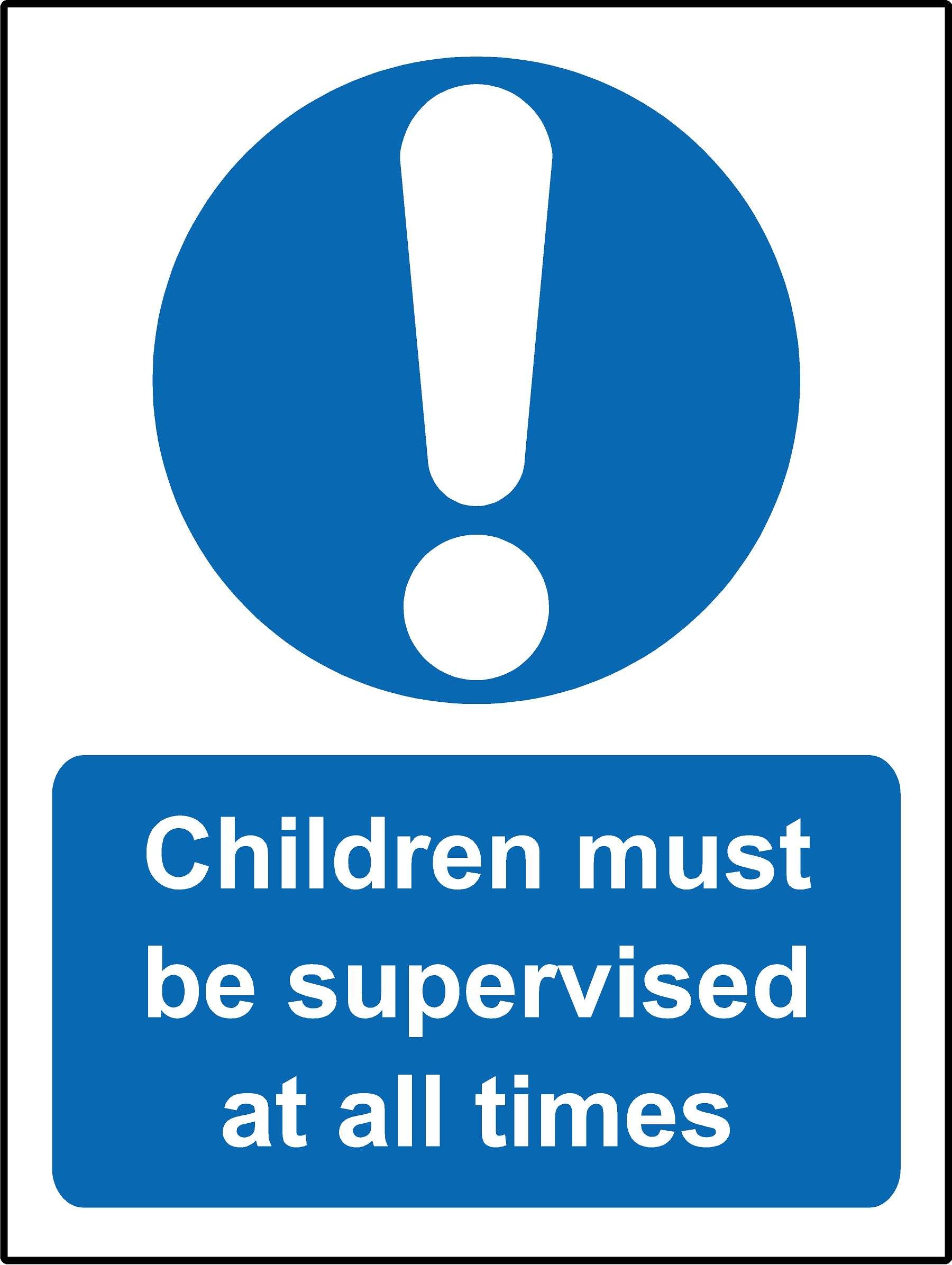 Mandatory signs Children must be supervised at all times Safety sign ...