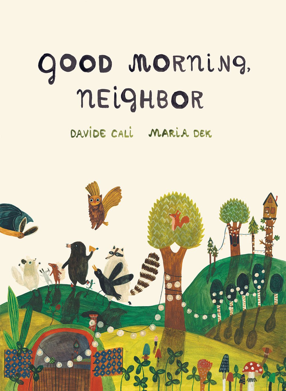 Good Morning, Neighbor: (Picture book on sharing, kindness, and working ...